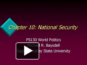 PPT – Chapter 10: National Security PowerPoint presentation | free to ...