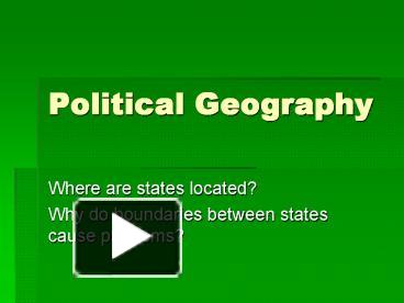 PPT – Political Geography PowerPoint presentation | free to download ...