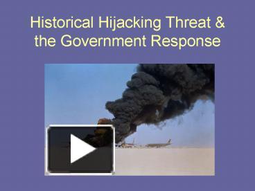 Historical Hijacking Threat presentation | free to view