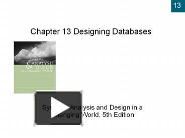 Chapter 13 Designing Databases presentation | free to view