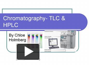 Chromatography- TLC presentation | free to download