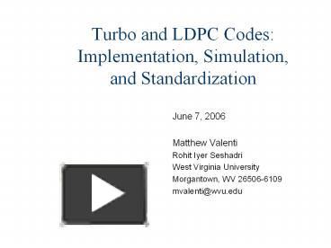 PPT – Turbo and LDPC Codes: Implementation, Simulation, and ...