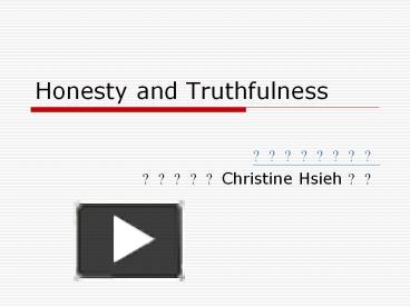 Honesty and Truthfulness presentation | free to download