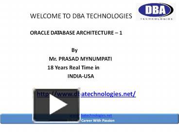 Oracle Apps DBA Training - DBA Technologies presentation | free to download