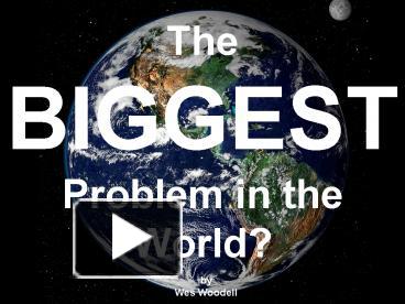 The BIGGEST Problem in the World? presentation | free to download