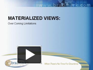 MATERIALIZED VIEWS: Over Coming Limitations presentation | free to download