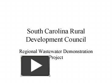 PPT – South Carolina Rural Development Council PowerPoint presentation ...