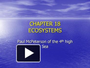 CHAPTER 18 ECOSYSTEMS presentation | free to view