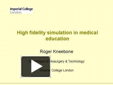 High fidelity simulation in medical education presentation | free to view