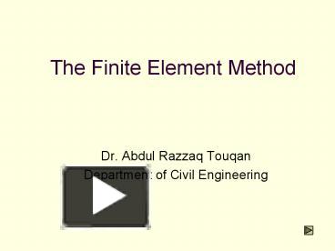 PPT – The Finite Element Method PowerPoint presentation | free to view ...