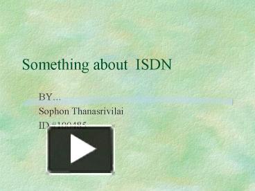 PPT – Something about ISDN PowerPoint presentation | free to download ...