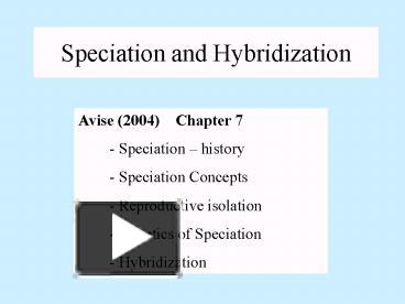 PPT – Speciation and Hybridization PowerPoint presentation | free to ...