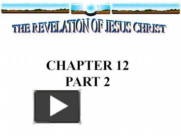 PPT – THE REVELATION OF JESUS CHRIST PowerPoint presentation | free to ...