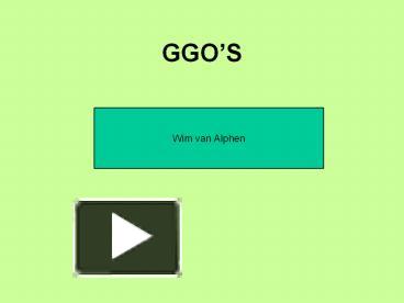 GGO presentation | free to view