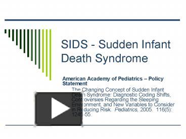 SIDS - Sudden Infant Death Syndrome presentation | free to view