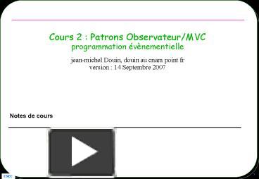 PPT – Cours 2 : Patrons Observateur/MVC programmation PowerPoint ...