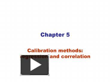Calibration methods: regression and correlation presentation | free to view