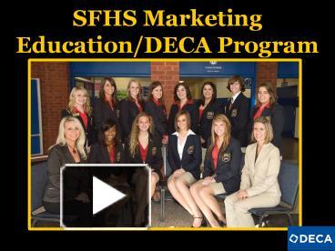 SFHS Marketing Education/DECA Program presentation | free to download