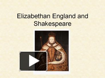 Elizabethan England and Shakespeare presentation | free to download