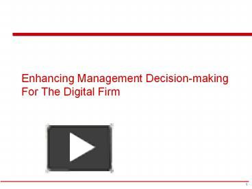 Enhancing Management Decision-making For The Digital Firm presentation ...