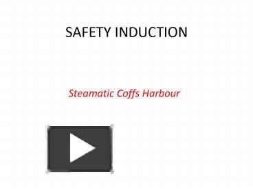 PPT – SAFETY INDUCTION PowerPoint presentation | free to view - id ...