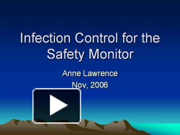 PPT – Infection Control for the Safety Monitor PowerPoint presentation ...