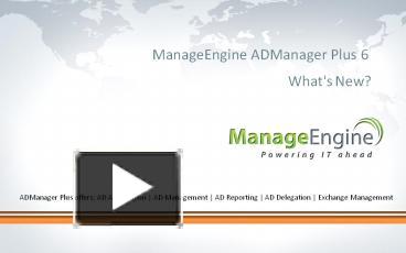 ManageEngine ADManager Plus 6 presentation | free to download