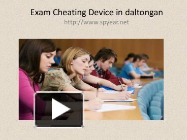 Exam Cheating Device in daltongan-9811251277 presentation | free to ...