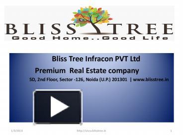 PPT – Bliss Tree Real estates PowerPoint presentation | free to ...