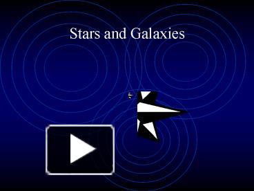 Stars and Galaxies presentation | free to view