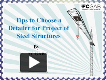 PPT – Tips to Choose a Detailer for Project of Steel Structures ...