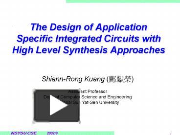 PPT – The Design of Application Specific Integrated Circuits with High ...