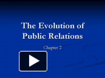 The Evolution of Public Relations presentation | free to download