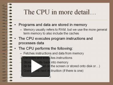 The CPU in more detail presentation | free to view