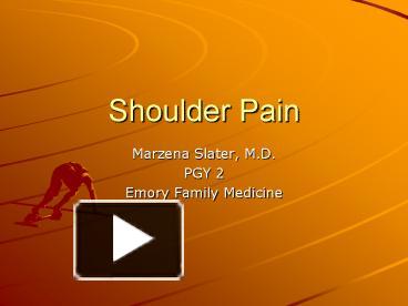 PPT – Shoulder Pain PowerPoint presentation | free to download - id ...