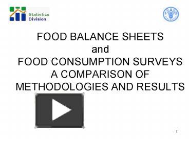 FOOD BALANCE SHEETS and FOOD CONSUMPTION SURVEYS A COMPARISON OF ...