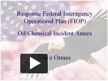 Response Federal Interagency Operational Plan (FIOP) presentation ...