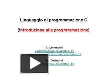 PPT – Linguaggio di programmazione C (Introduzione alla programmazione ...