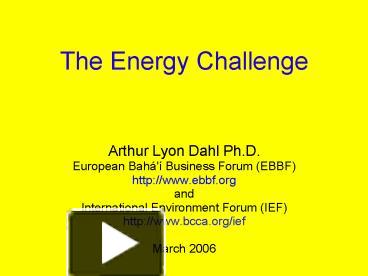 PPT – The Energy Challenge PowerPoint presentation | free to view - id ...