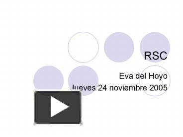 PPT – RSC PowerPoint presentation | free to view - id: 5edb11-ZjFjN