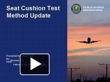 Seat Cushion Test Method Update presentation | free to download