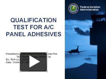 PPT – QUALIFICATION TEST FOR A/C PANEL ADHESIVES PowerPoint ...