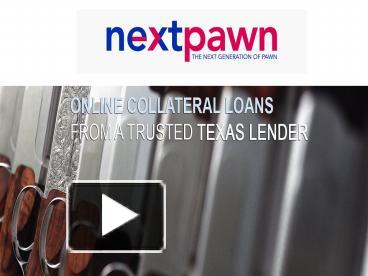 PPT – Collateral Loan on Guns PowerPoint presentation | free to ...