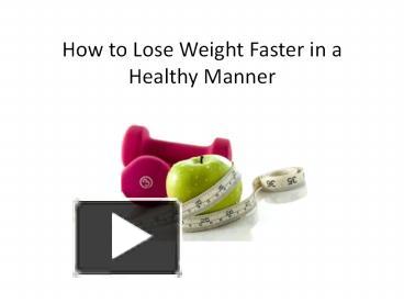 Healthy Weight Loss presentation | free to view