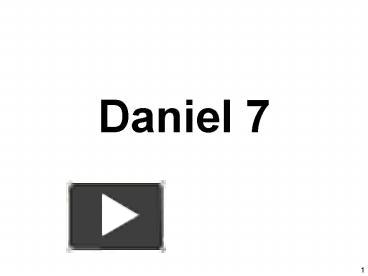 Daniel 7 presentation | free to view