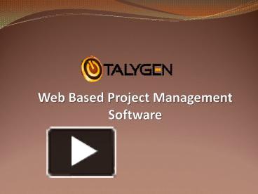 PPT – Web Based Project Management Software PowerPoint presentation ...