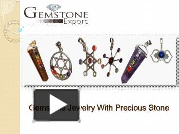 PPT – Gemstone Jewellery with Precious Stone PowerPoint presentation ...