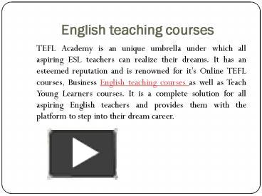 PPT – English Teaching Courses PowerPoint presentation | free to ...