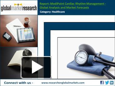 MediPoint: Cardiac Rhythm Management - Research report presentation ...