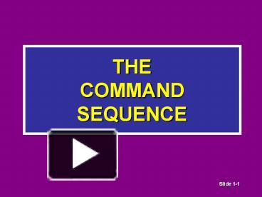 THE COMMAND SEQUENCE presentation | free to view